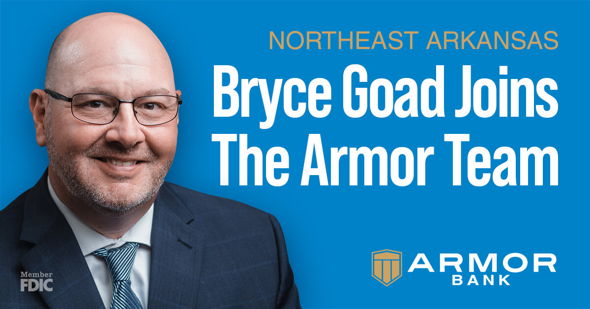 Bryce Goad Joins Armor Bank as Vice President, Commercial Banking and Business Development